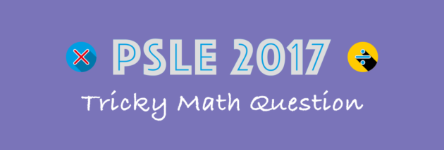 Tricky PSLE Math Question - How to solve and bonus questions!